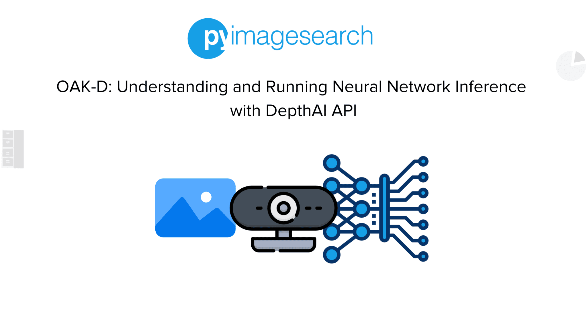 OAK-D: Understanding and Running Neural Network Inference with DepthAI API - PyImageSearch