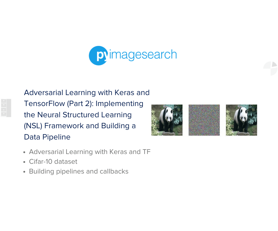 Adversarial Learning With Keras And Tensorflow Part 2 Implementing The Neural Structured